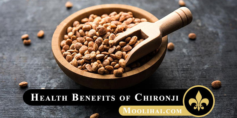 20 Possible Benefits of Chironji Dried Nuts [For Health & Beauty]